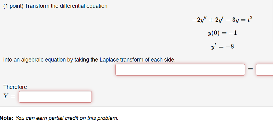 Solved (1 point) Transform the differential equation – 2y" + | Chegg.com