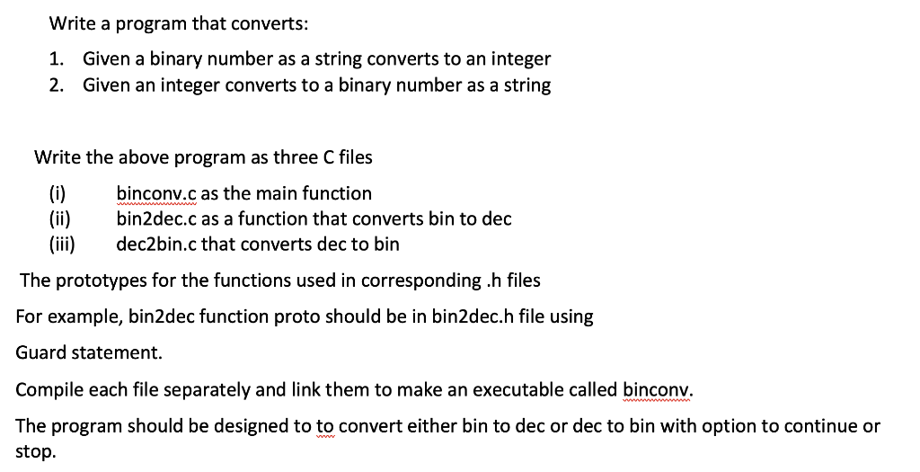 Solved Write A Program That Converts 1 Given A Binary 6306