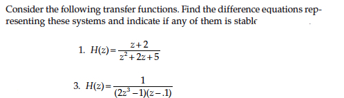Solved Consider the following transfer functions. Find the | Chegg.com
