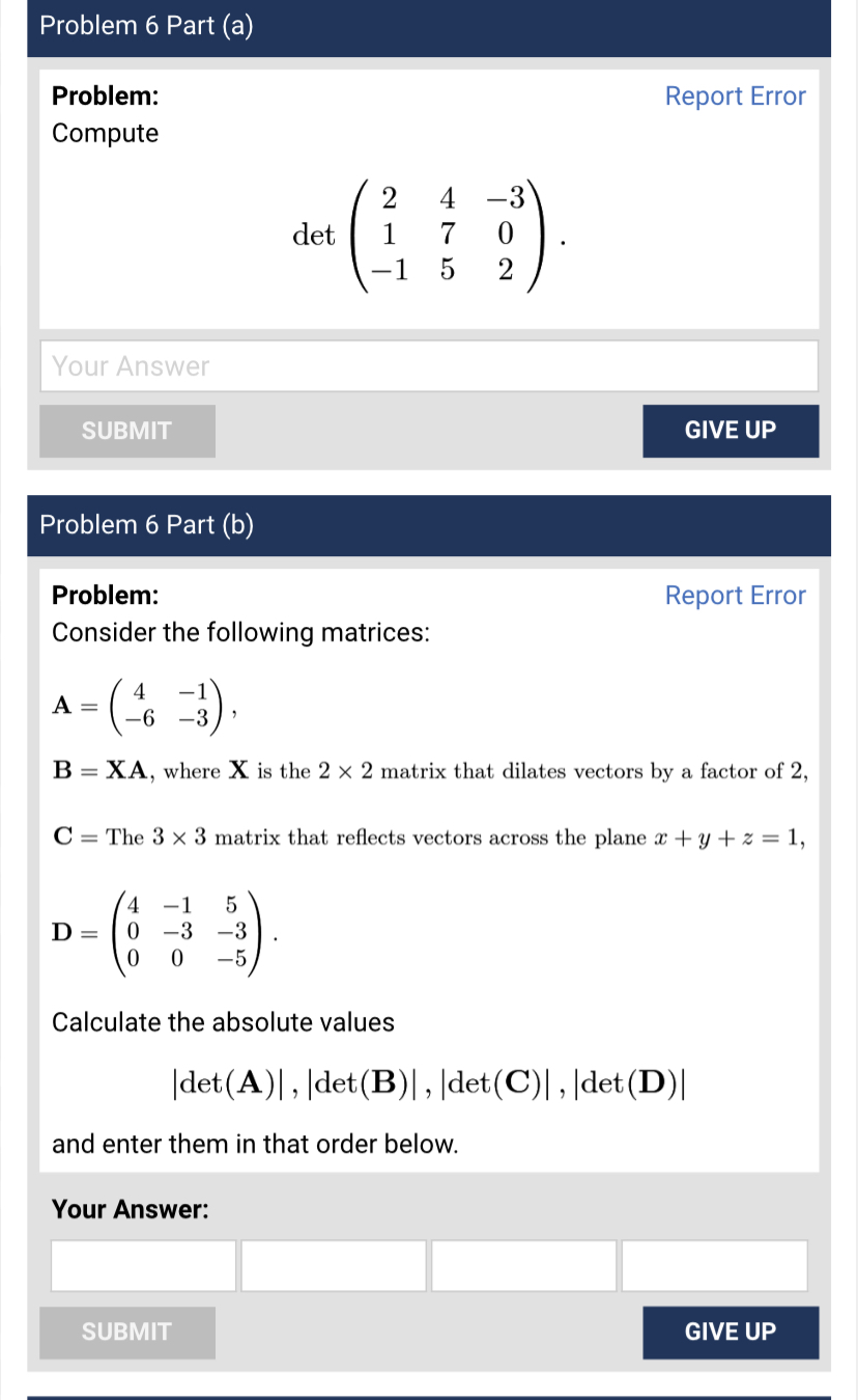 Solved Problem: Report Error Compute det⎝⎛21−1475−302⎠⎞ | Chegg.com