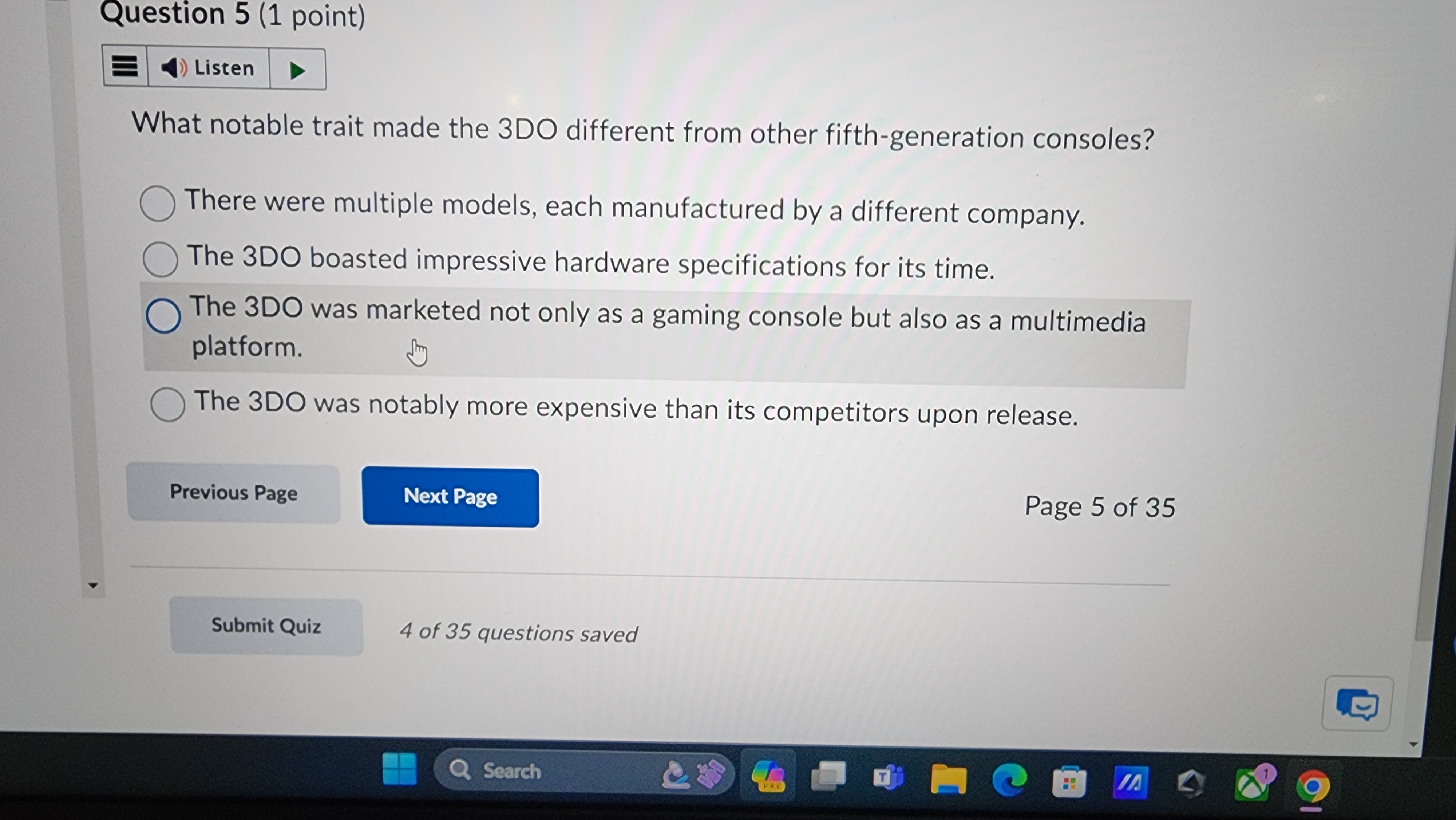 Solved Question 5 (1 ﻿point)What notable trait made the 3DO | Chegg.com