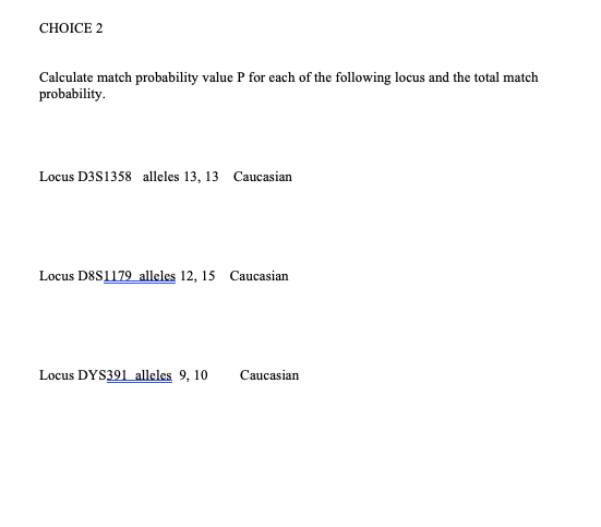CHOICE 2 Calculate match probability value P for each | Chegg.com