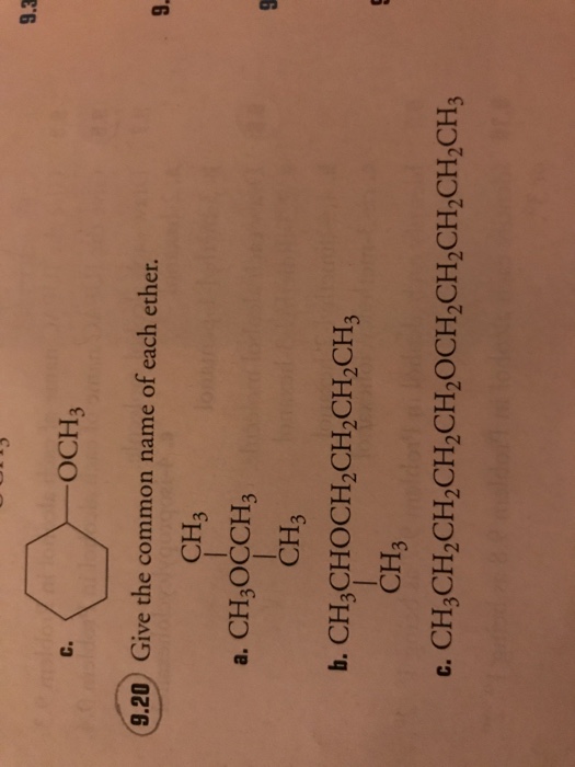 Solved 9.3 C. OCH3 9.20 Give the common name of each ether. | Chegg.com