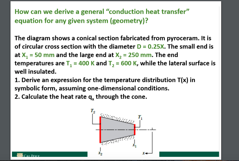 Solved How can we derive a general “conduction heat | Chegg.com