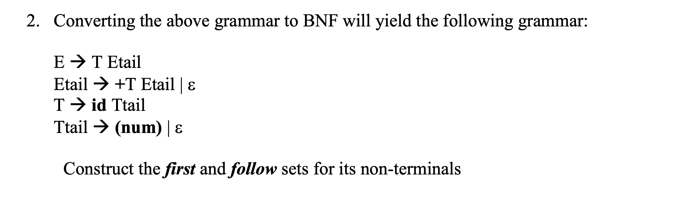 Solved 2. Converting the above grammar to BNF will yield the | Chegg.com