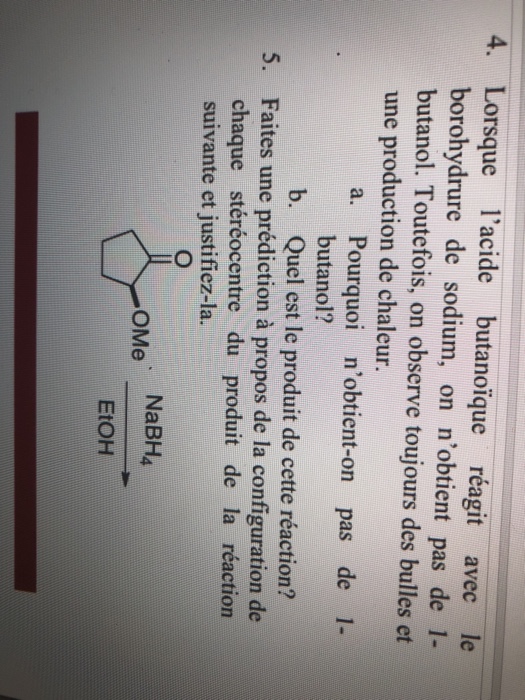 4. Lorsque l'acide butanoïque réagit avec le | Chegg.com