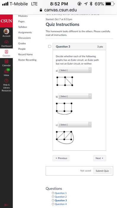Solved .ill T-Mobile LTE * 69% 8:51PM a canvas.csun.edu all | Chegg.com