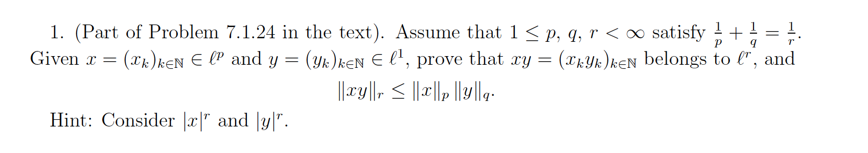 Solved 1. (Part of Problem 7.1.24 in the text). Assume that | Chegg.com