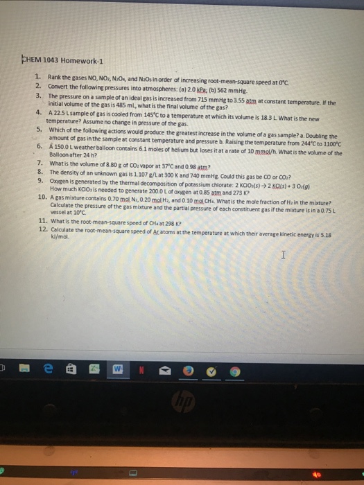 Solved HEM 1043 Homework-1 1. Rank the gases No, NO:, N:0, | Chegg.com