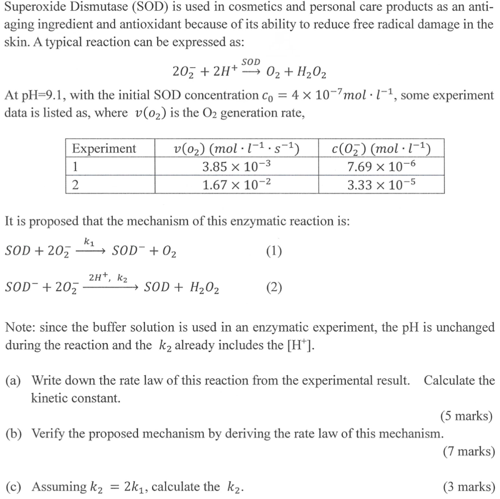 Solved Superoxide Dismutase (SOD) is used in cosmetics and | Chegg.com