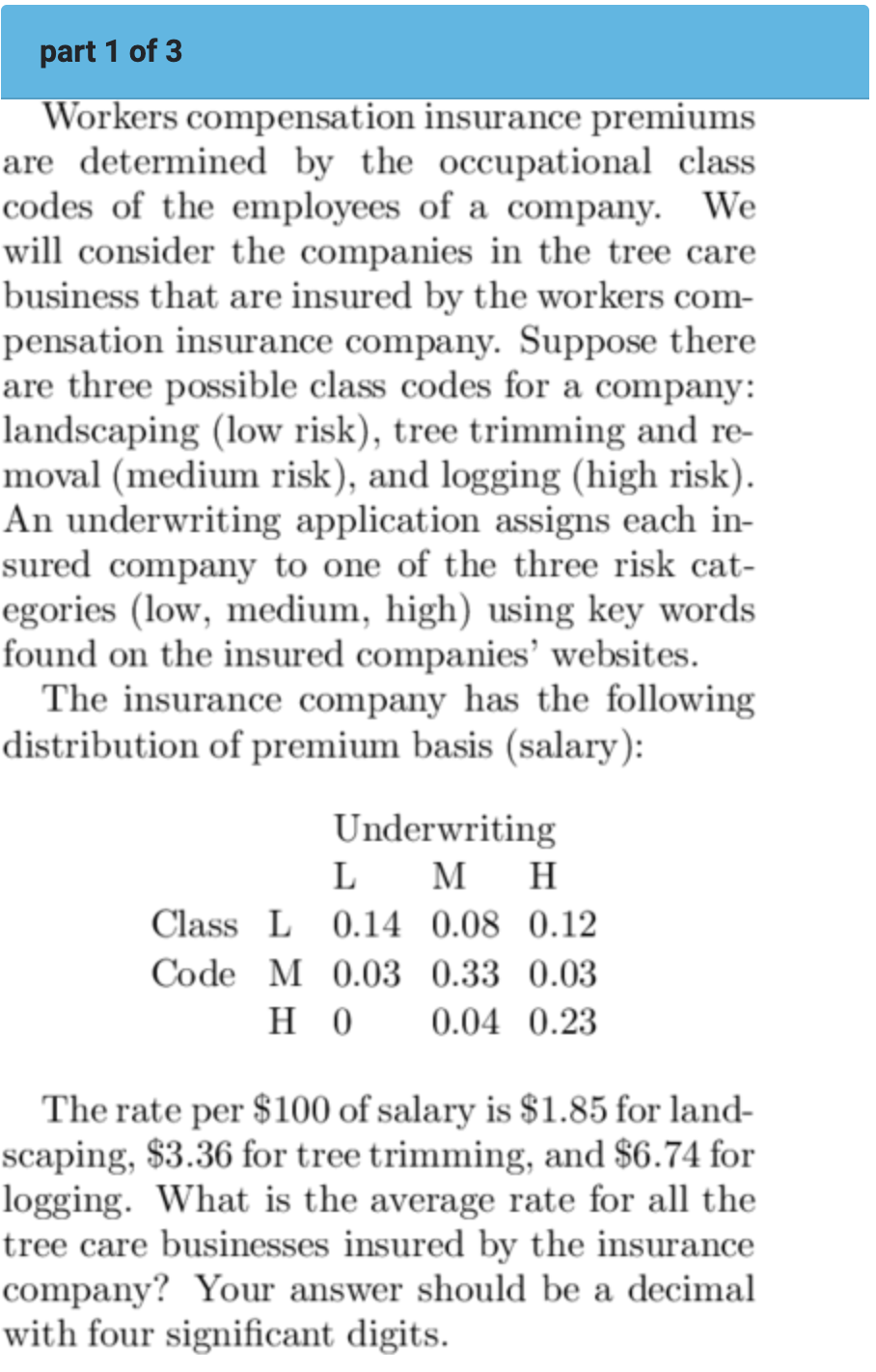 Solved part 1 of 3 Workers compensation insurance premiums | Chegg.com