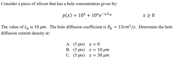 Solved Consider a piece of silicon that has a hole | Chegg.com