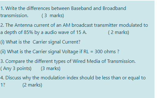 Solved 1. Write the differences between Baseband and | Chegg.com