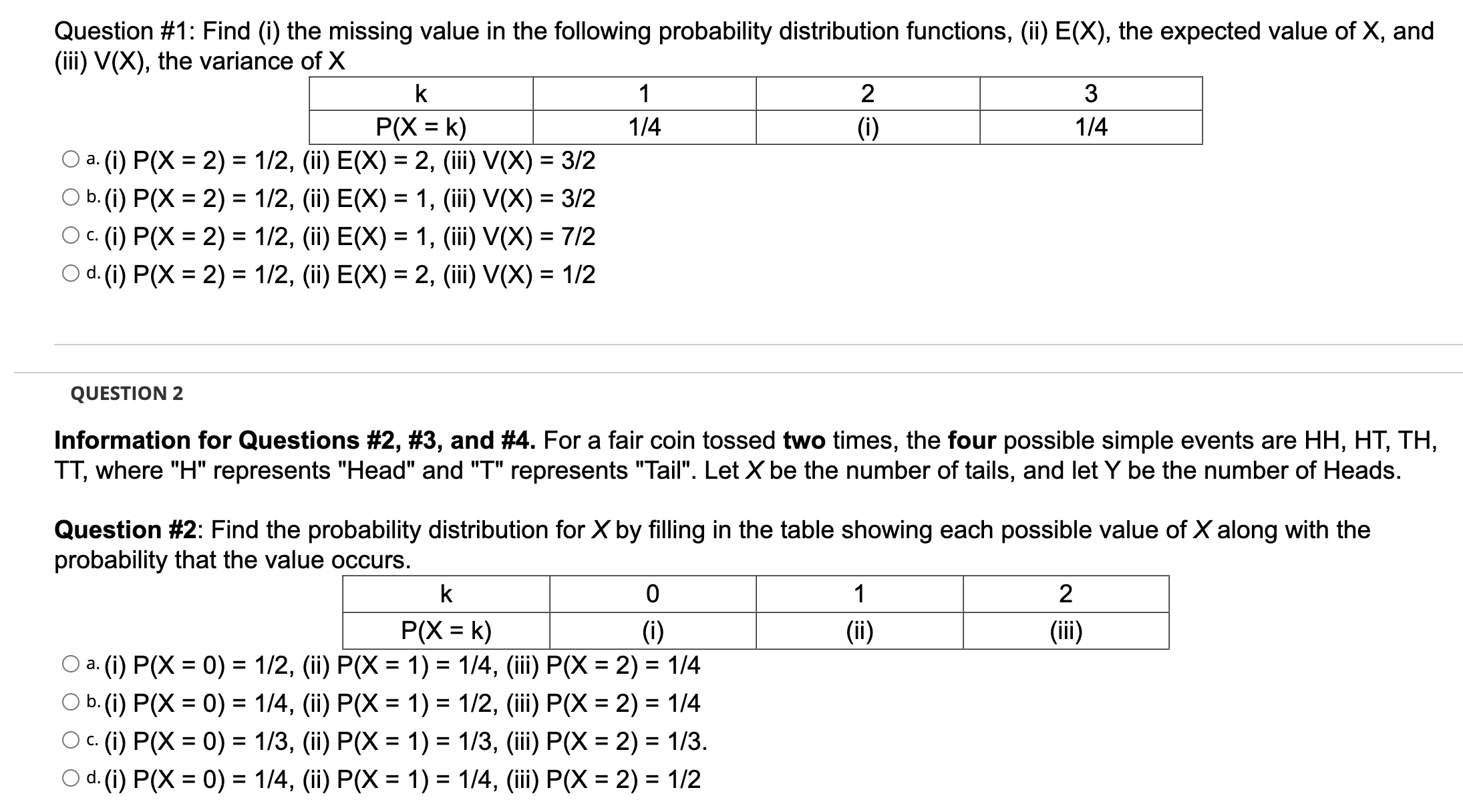 Solved Question \#1: Find (i) the missing value in the | Chegg.com