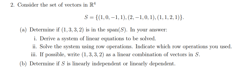 Solved 2. Consider the set of vectors in R4 | Chegg.com