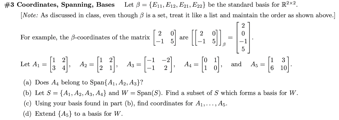 Solved ## Coordinates, Spanning, Bases Let | Chegg.com