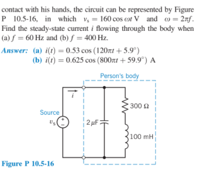 Solved contact with his hands, the circuit can be | Chegg.com