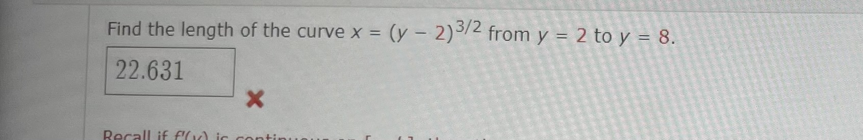 Solved Find the length of the curve x=(y-2)32 ﻿from y=2 ﻿to | Chegg.com
