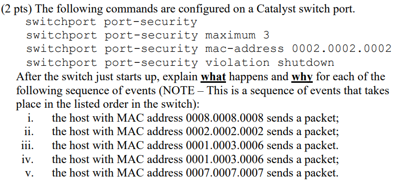 Solved (2 pts) The following commands are configured on a | Chegg.com