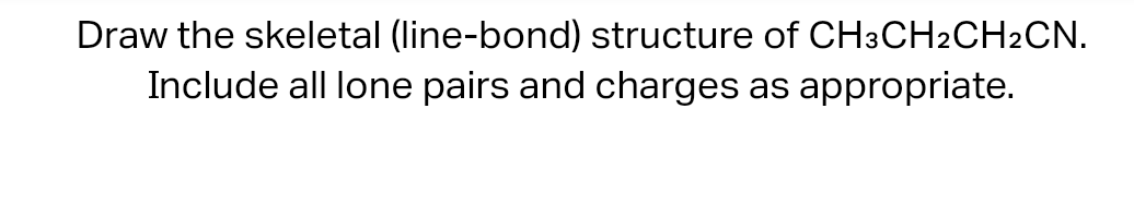 Solved Draw the skeletal (line-bond) structure of | Chegg.com
