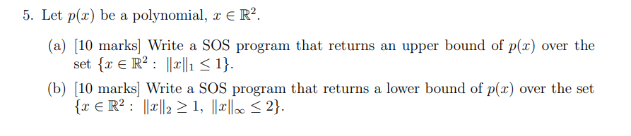 Solved Let p(x) be a polynomial, x∈R2. (a) [10 marks] Write | Chegg.com