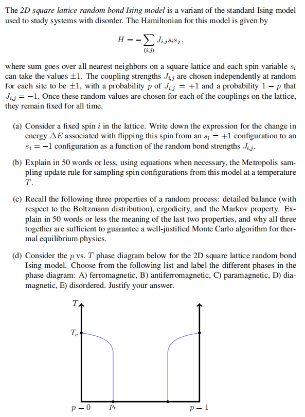 The 2D square lattice random bond Ising model is a | Chegg.com