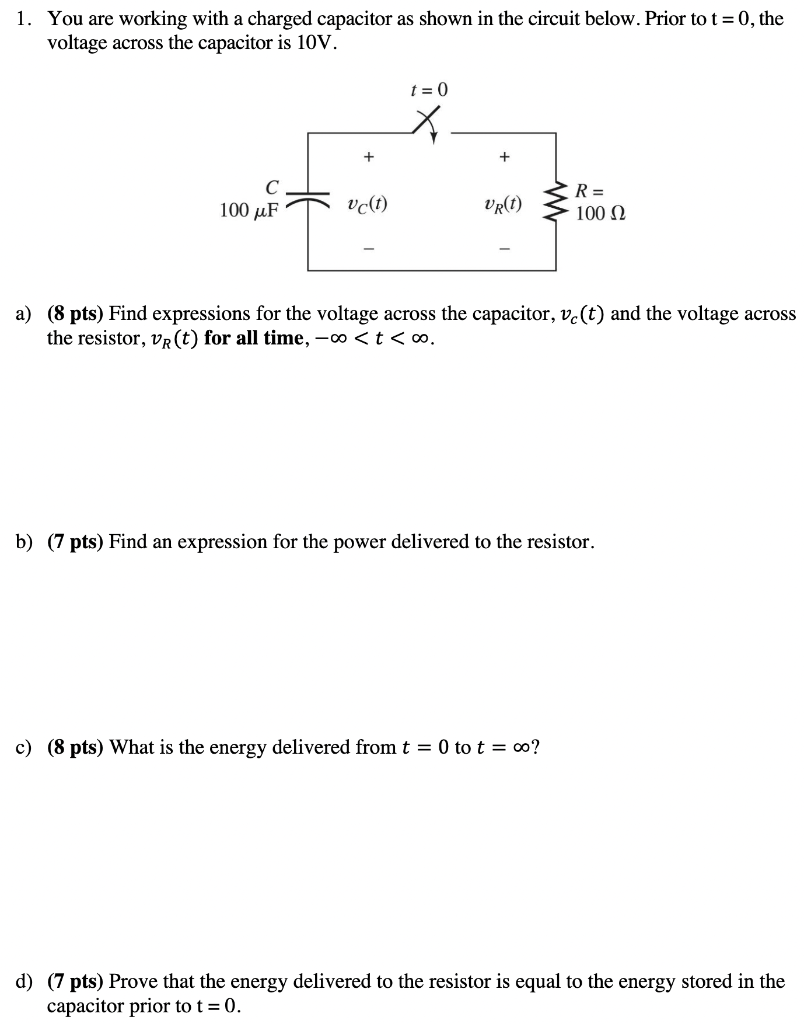 Solved 1. You are working with a charged capacitor as shown | Chegg.com