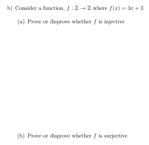 Solved b) Consider a function, f:Z→Z where f(x)=3x+3 (a) | Chegg.com