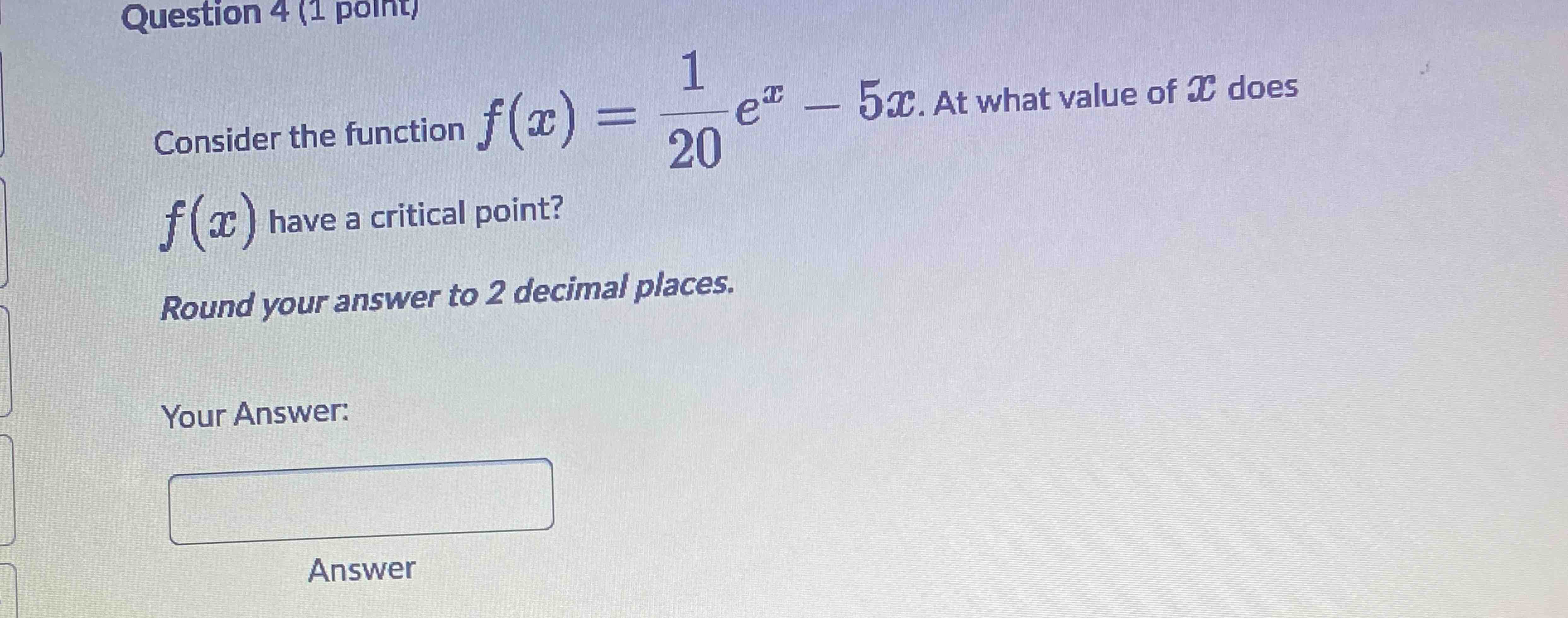 Solved Question 4 (1 ﻿point)Consider the function | Chegg.com