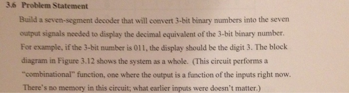 Solved 3.6 Problem Statement Build a seven-segment decoder | Chegg.com