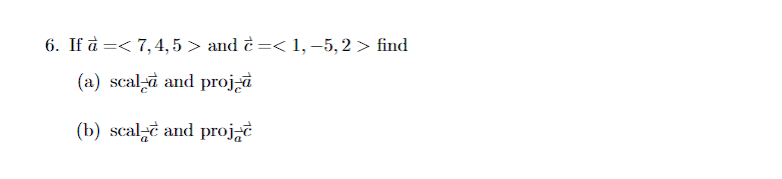 Solved If vec(a)= ﻿and vec(c)= | Chegg.com