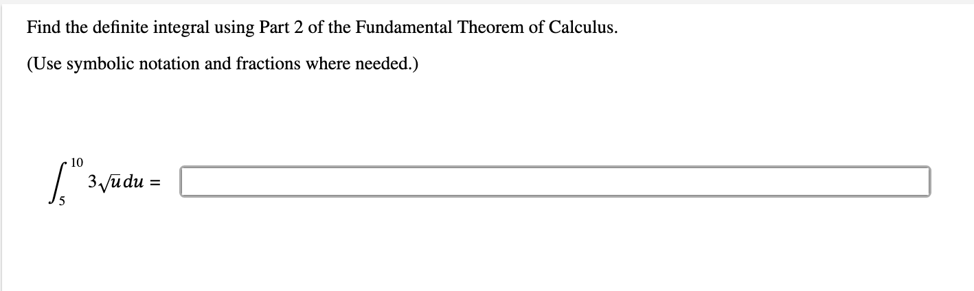 Solved Find the definite integral using Part 2 ﻿of the | Chegg.com
