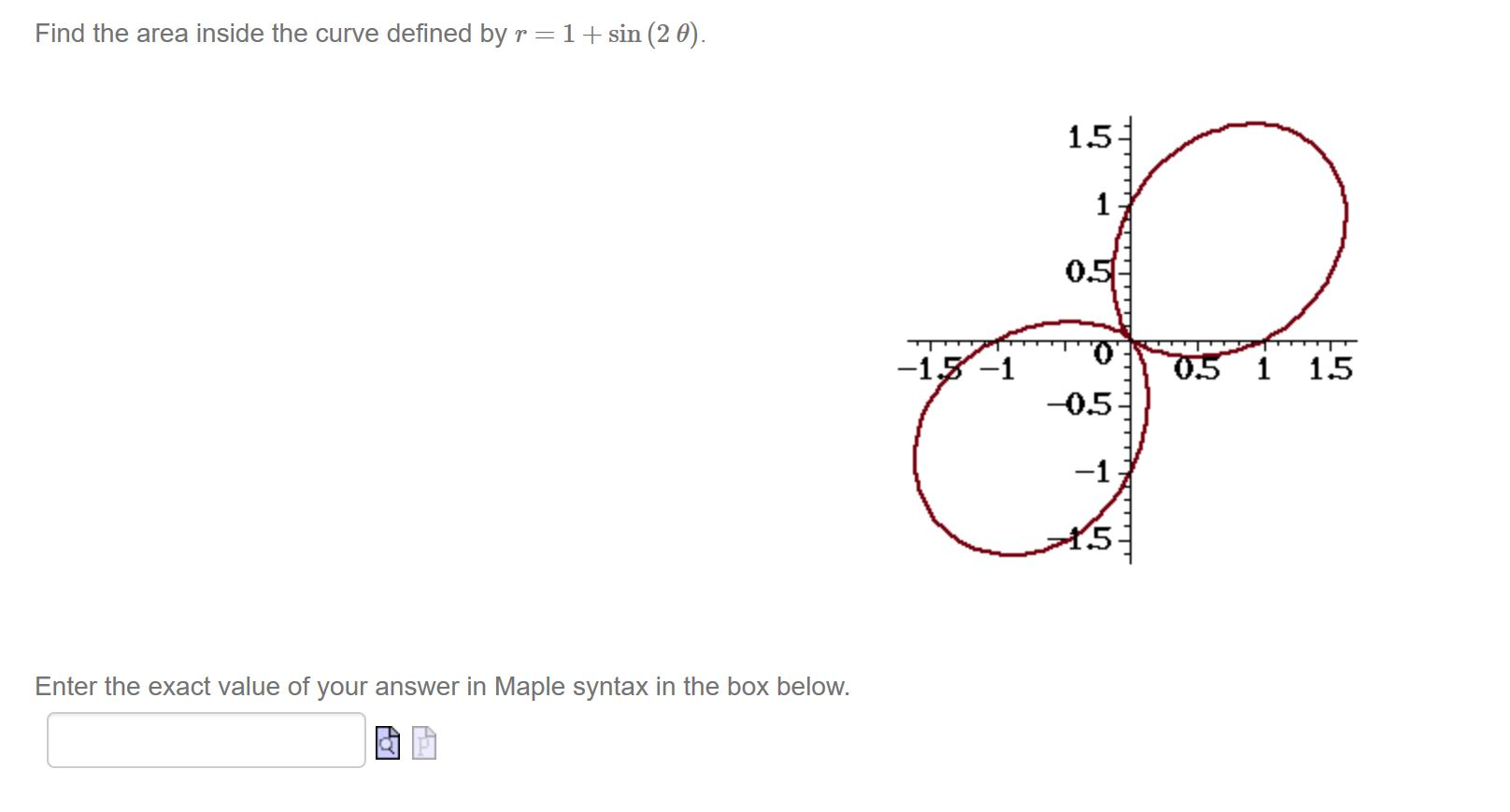 Solved Find the area inside the curve defined by r=1+ sin | Chegg.com