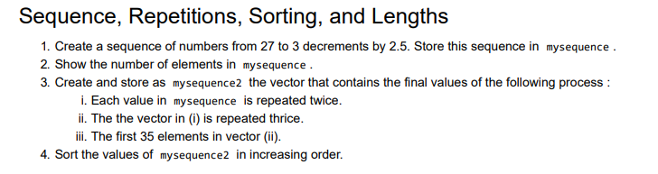 Solved Sequence, Repetitions, Sorting, and Lengths 1. Create | Chegg.com
