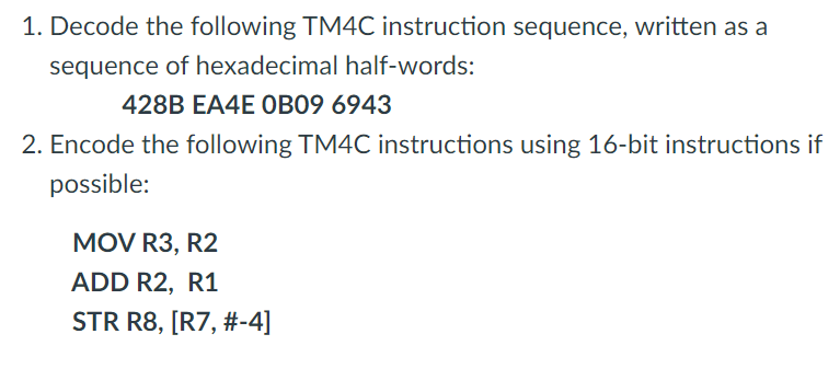1 Decode The Following Tm4c Instruction Sequence 
