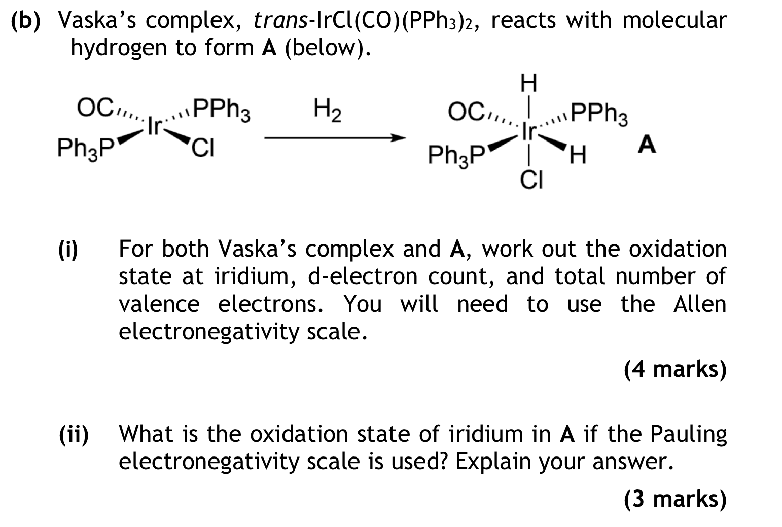 Solved b) Vaska's complex, trans-IrCl(CO)(PPh )2, reacts | Chegg.com