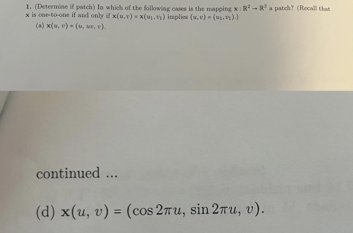 Solved continued ...(d) x(u,v)=(cos2πu,sin2πu,v). | Chegg.com