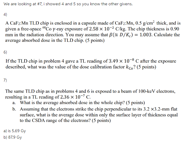 Solved We are looking at #7, i showed 4 and 5 so you know | Chegg.com