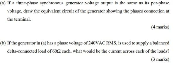 Solved (a) If a three-phase synchronous generator voltage | Chegg.com