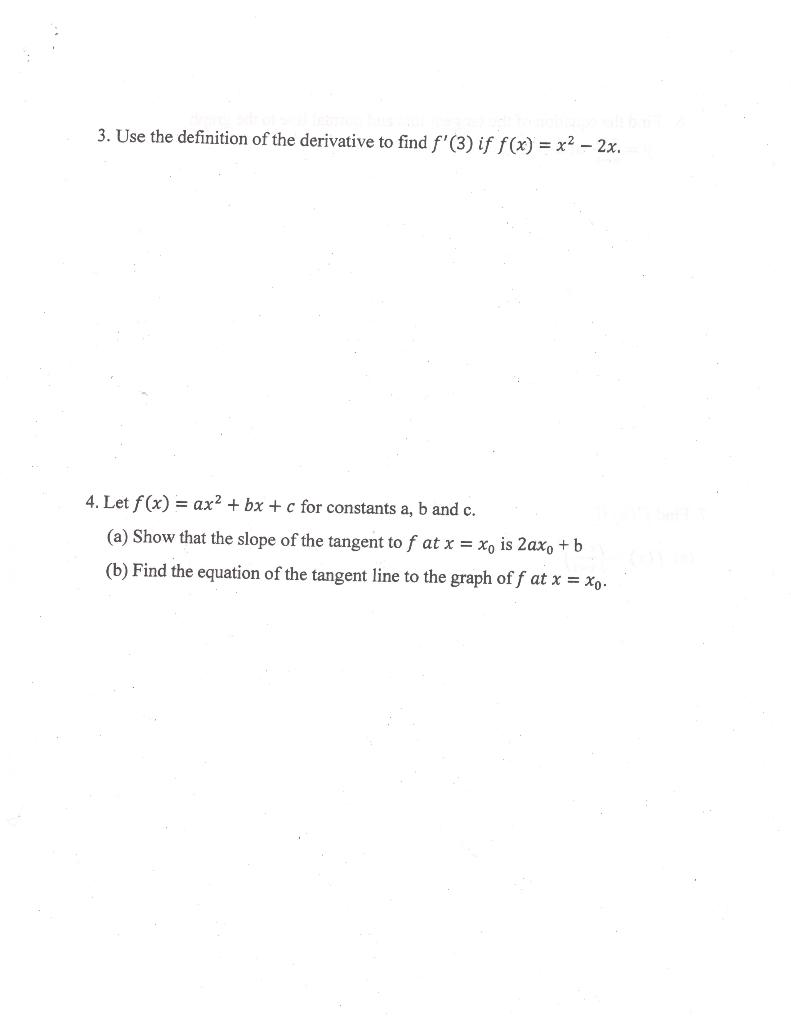 Solved 3. Use the definition of the derivative to find f'(3) | Chegg.com
