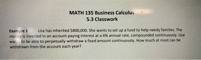 Solved MATH 135 Business Calculus 5.3 Classwork Example 1 | Chegg.com