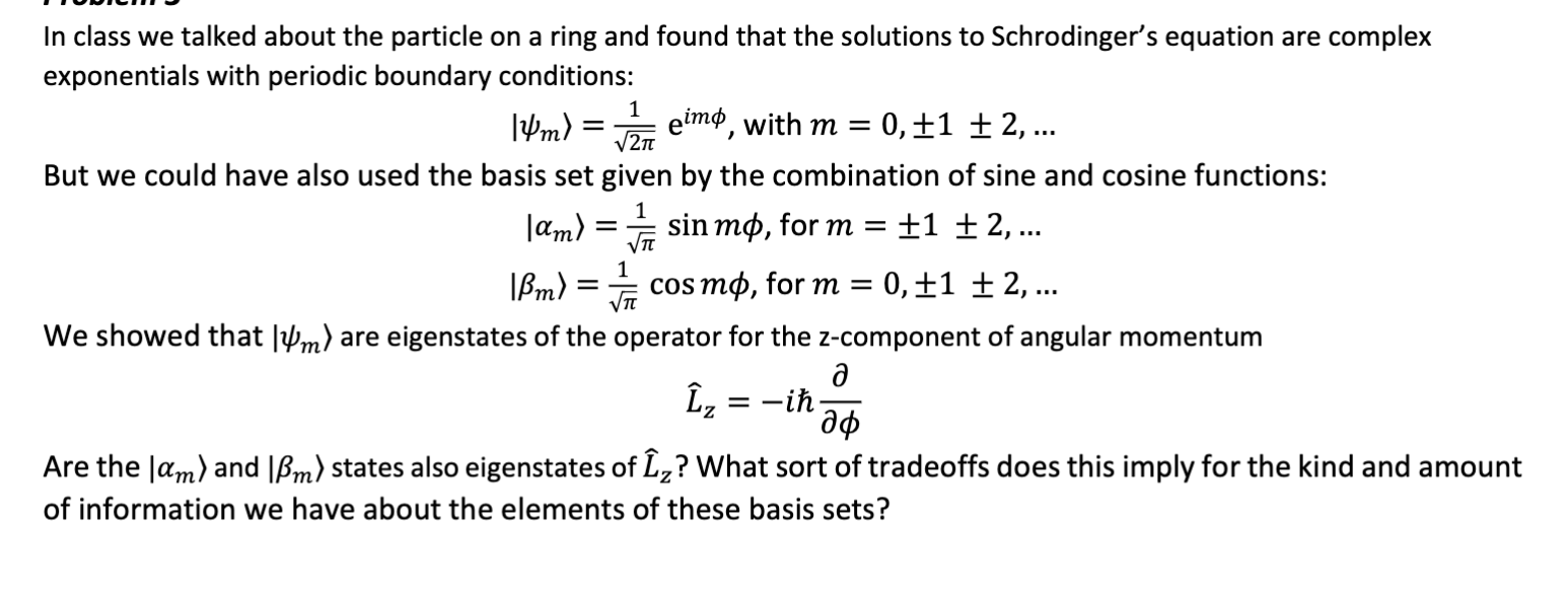 In class we talked about the particle on a ring and | Chegg.com