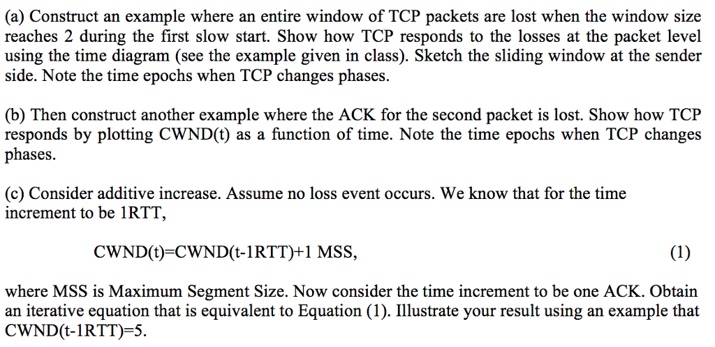 (a) Construct an example where an entire window of | Chegg.com