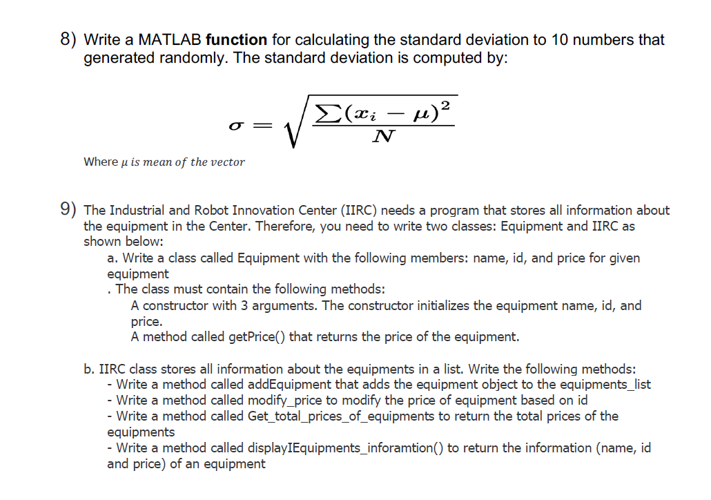 Solved 8) Write a MATLAB function for calculating the | Chegg.com