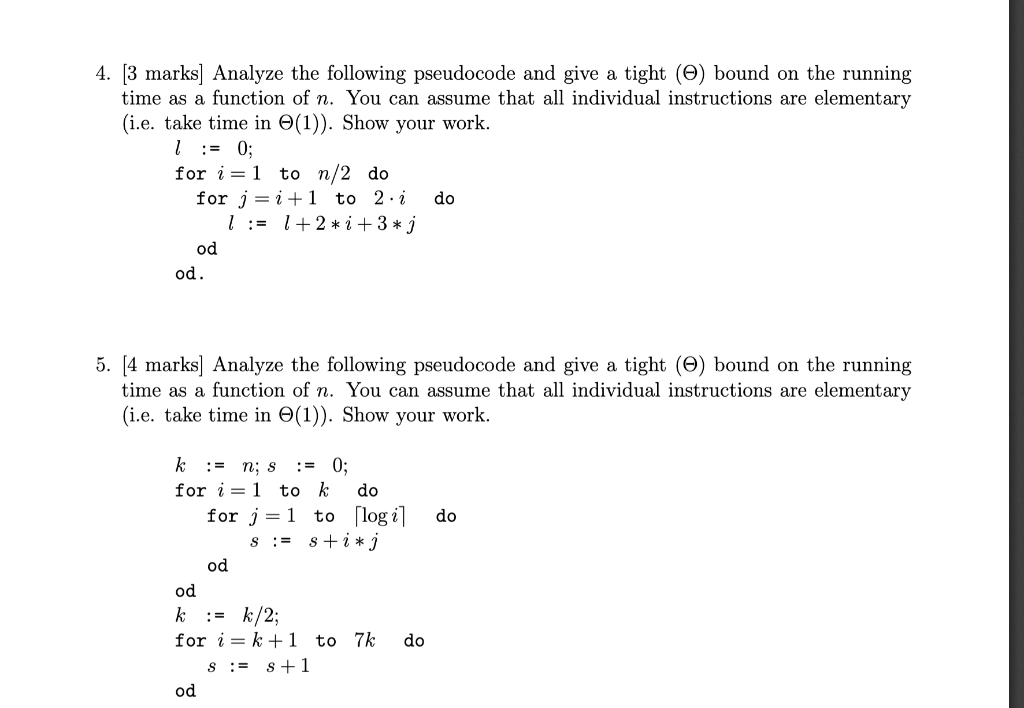 Solved 4. [3 marks] Analyze the following pseudocode and | Chegg.com