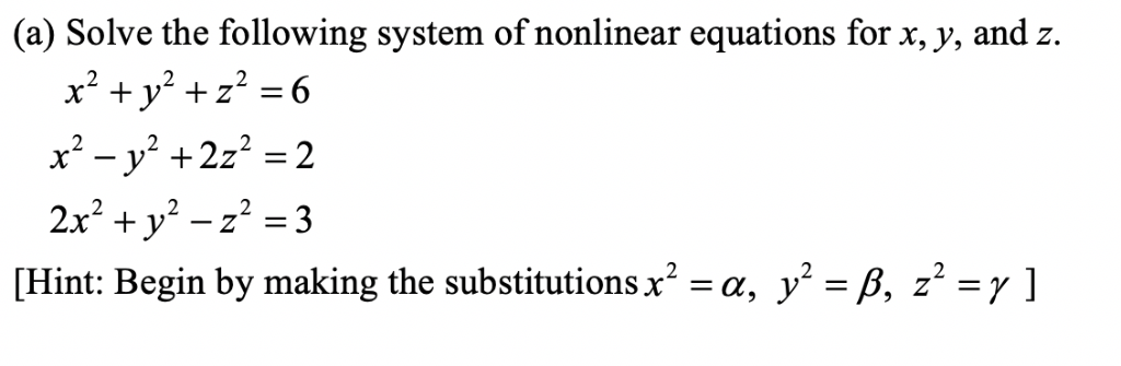 Solved (a) Solve the following system of nonlinear equations | Chegg.com