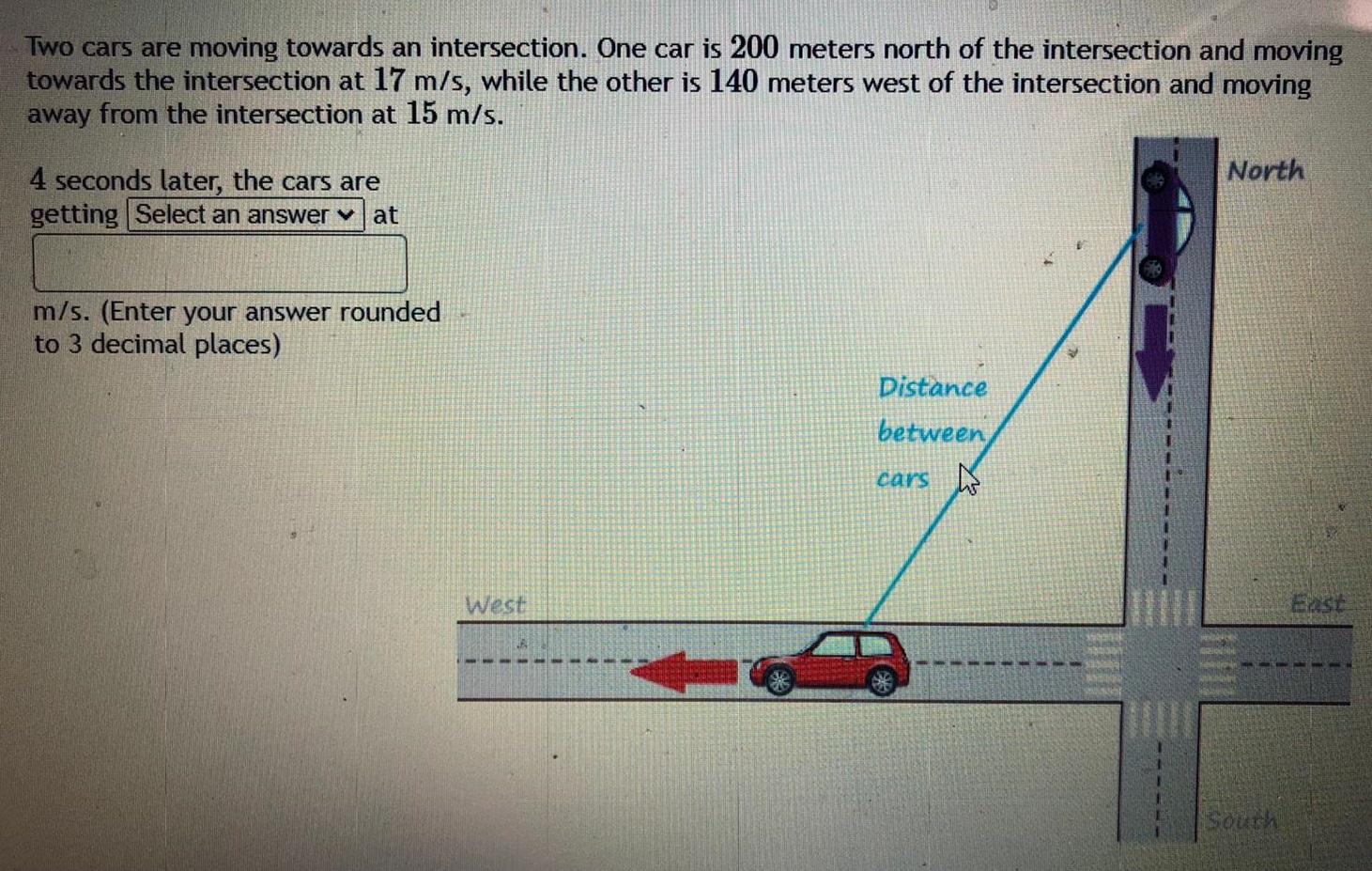 Solved Two cars are moving towards an intersection. One car | Chegg.com