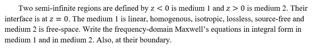 Solved Two semi-infinite regions are defined by z