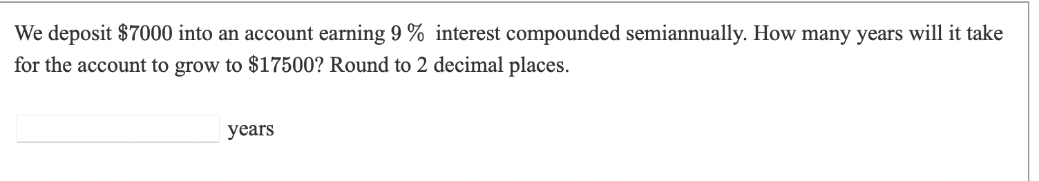 Solved We deposit $ 7000 into an account earning 9 % | Chegg.com