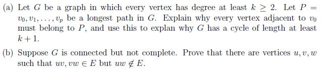 Solved (a) Let G be a graph in which every vertex has degree | Chegg.com